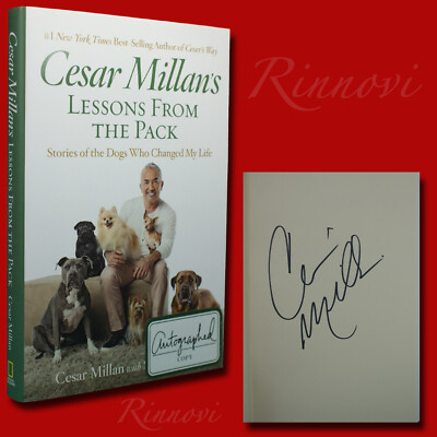 Cesar Millan’s Lessons From The Pack SIGNED Cesar Millan (2017,HC,1st ...
