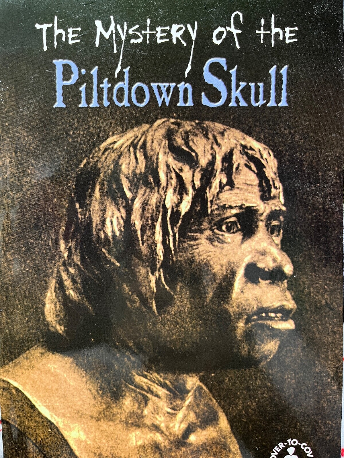 The Mystery Of The Piltdown Skull by Pat Perrin/ Wm. Coleman (pb 2004 ...