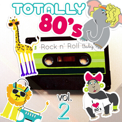 Totally 80's Lullabies, Vol. 2 (Various Artist) by Totally 80's ...