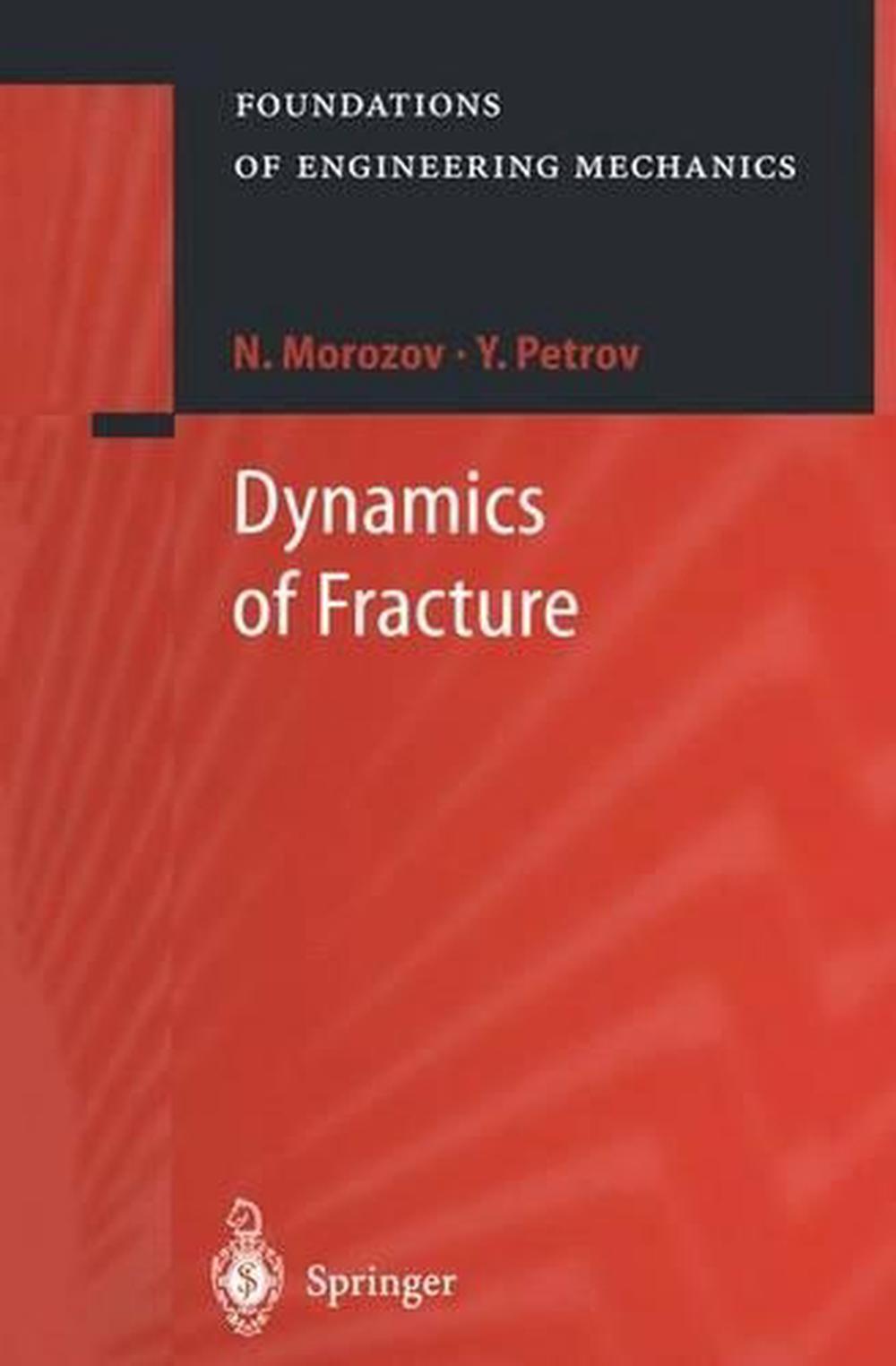 Dynamics of Fracture by N. Morozov (English) Hardcover Book ...