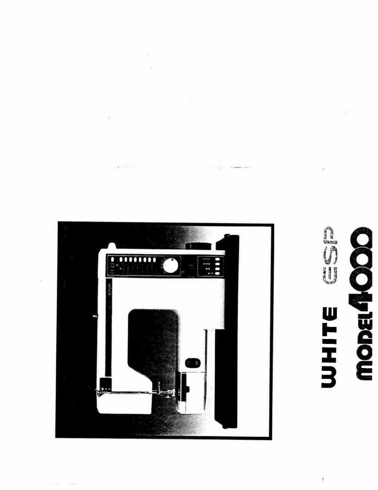 White W4000-ESP Sewing Machine/Embroidery/Serger Owners Manual Reprint ...