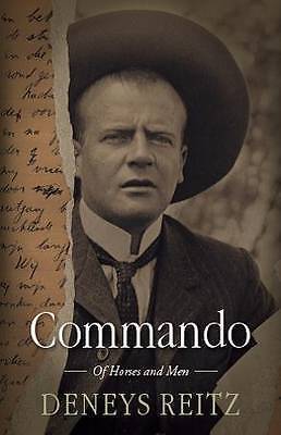 Commando: Of Horses and Men by Deneys Reitz (Paperback, 2012) for sale ...
