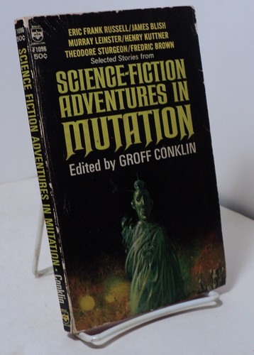 Science-Fiction Adventures in Mutation ed by Groff Conklin - Berkley ...