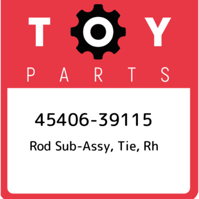 45406-39115 Toyota Rod sub-assy, tie, rh 4540639115, New Genuine OEM ...