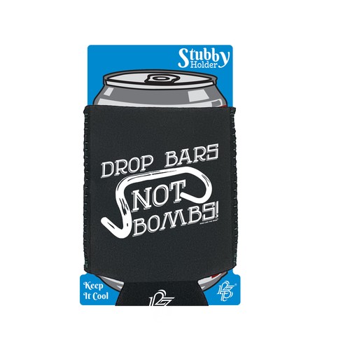 Rltw Cycling Drop Bars Not Bombs - Novelty Funny Gift Stubby Holder ...