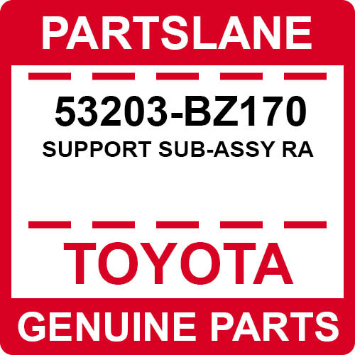 53203-BZ170 Toyota OEM Genuine SUPPORT SUB-ASSY RA | eBay