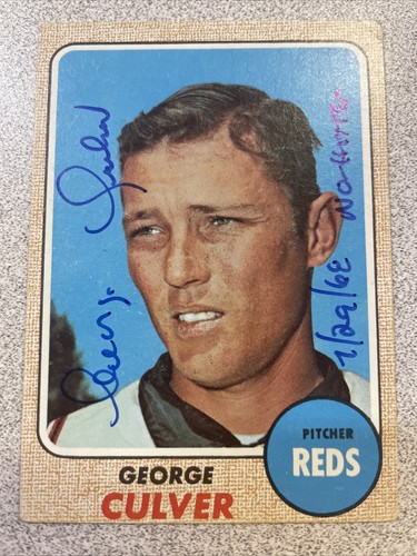 George Culver Autographed 1968 Topps Card #319 Cincinnati Reds A-284 | eBay