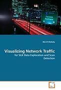 Visualizing Network Traffic von Mai El-Shehaly (2010, Taschenbuch) online kaufen | eBay.de
