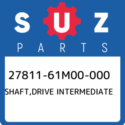 27811-61M00-000 Suzuki Shaft,drive intermediate 2781161M00000, New ...