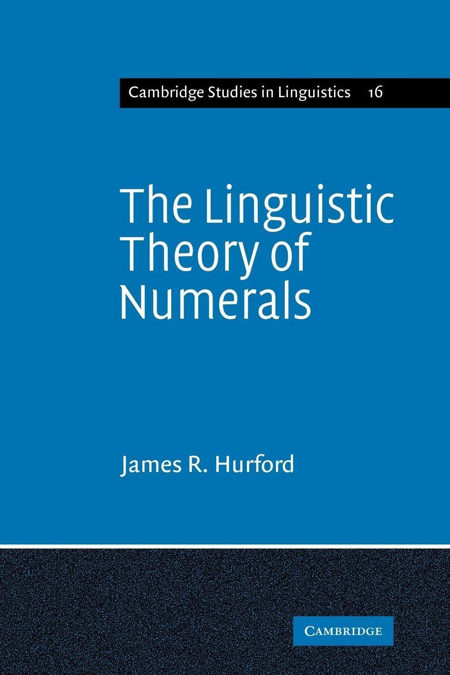 The Linguistic Theory of Numerals James R. Hurford Taschenbuch ...
