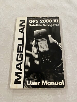Original Magellan GPS 2000 XL SATELLITE NAVIGATOR User Guide | eBay