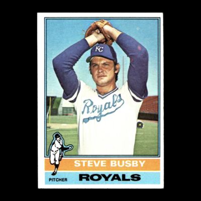 Steve Busby 1976 Topps Kansas City Royals #260 Set Filler! | eBay