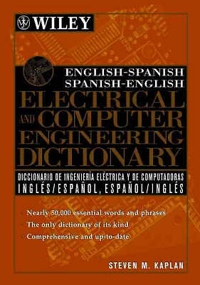 English-Spanish, Spanish-English Electrical and Computer Engineering Dictionary / Diccionario de ...