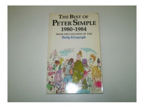 Best of "Peter Simple", 1980-84 by Wharton, Michael Paperback Book The ...