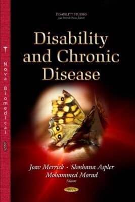 DISABILITY AND CHRONIC DISEASE (Disabili..., MERRICK, J | eBay.de