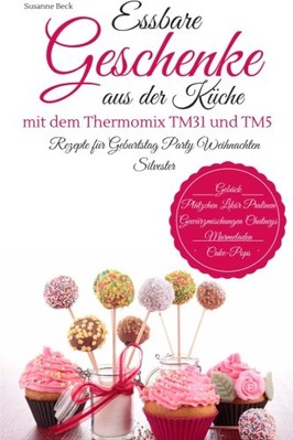 Thermomix Geschenke Aus Der Kuche