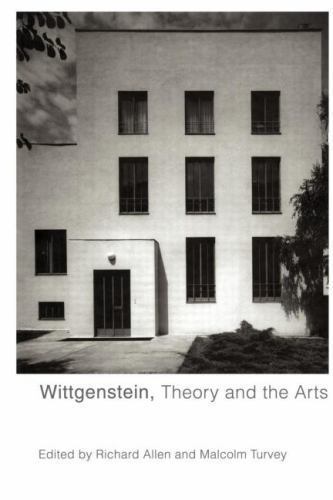 Wittgenstein, Theory and the Arts by Malcolm Turvey (2006, Uk-B Format ...
