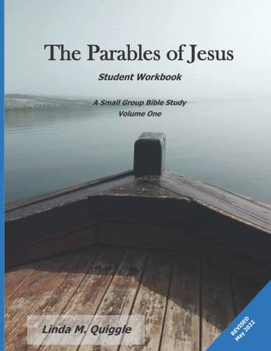 The Parables of Jesus - Student Workbook: A small group Bible study - P ...