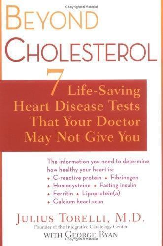 Beyond Cholesterol: 7 Life-Saving Heart Disease Tests That Your Doctor ...