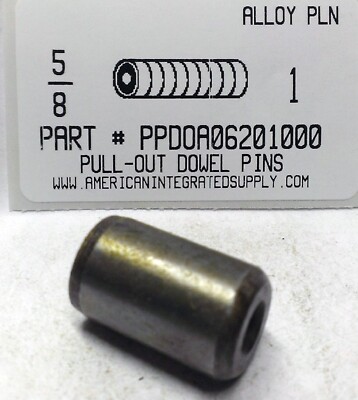 5/8X1" PULL DOWEL PINS ALLOY STEEL PLAIN 1/4-20 INTERNAL THREAD (2) | eBay
