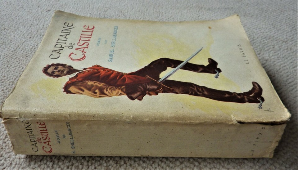 LIVRE CAPITAINE DE CASTILLE DE SAMUEL SHELLABARGER ÉDITIONS LE PAVOIS ...