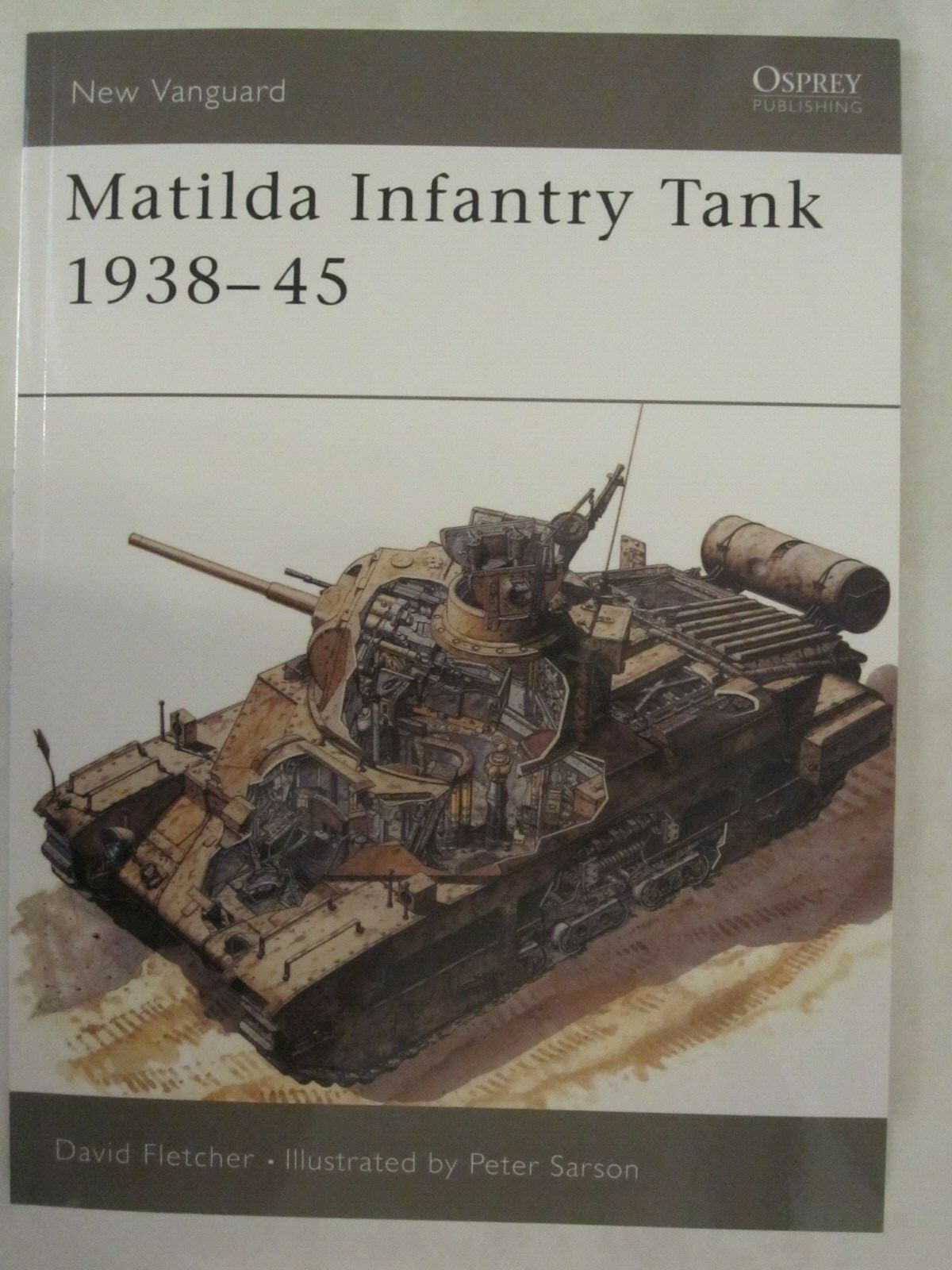 Osprey New Vanguard 8: Matilda Infantry Tank 1938-45 9781855324572 | eBay