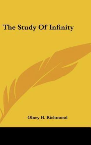 Study of Infinity by Olney H. Richmond (2010, Hardcover) for sale ...