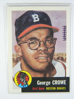 GEORGE CROWE #3 Boston Braves-Topps 1953 Series Baseball Archives-1991 ...