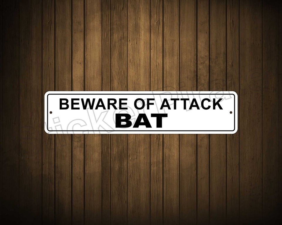*Aluminum* Beware Of Attack Bat 4" x 18" Funny Metal Novelty Sign | eBay