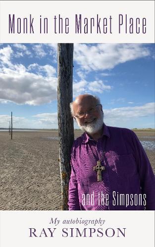 Ray Simpson Monk in the Market Place (Poche) 9781913657055 | eBay