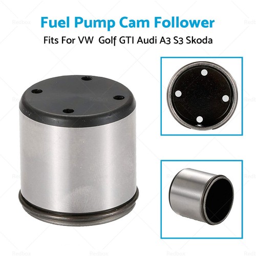 HIGH PRESSURE Fuel Pump Cam Follower For VW GOLF MK5 GTI MK6R 2.0T AUDI ...