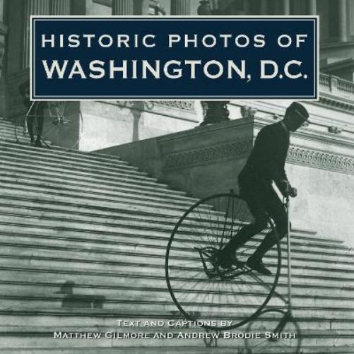 Andrew B. Smith Historic Photos of Washington D.C. (Hardback) Historic ...