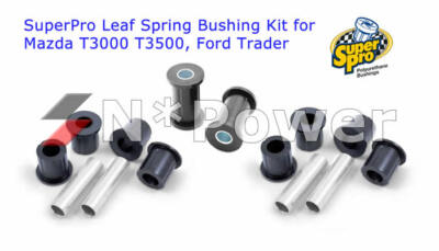 SUPERPRO LEAF SPRING BUSH KIT FOR MAZDA T3000 T3500 TITAN FORD TRADER ...