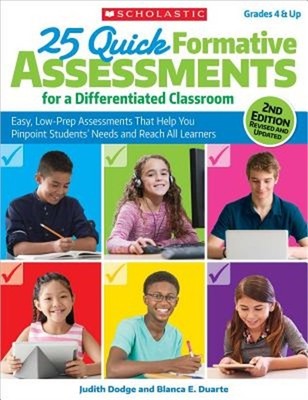 25 Quick Formative Assessments for a Differentiated Classroom: Easy ...