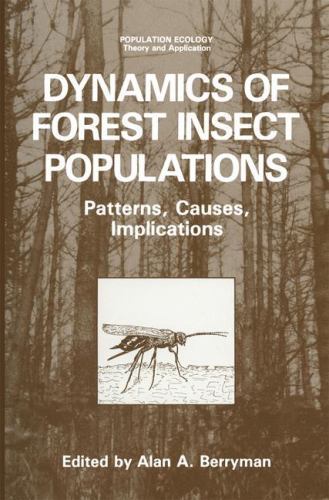Population Ecology Ser.: Dynamics of Forest Insect Populations ...