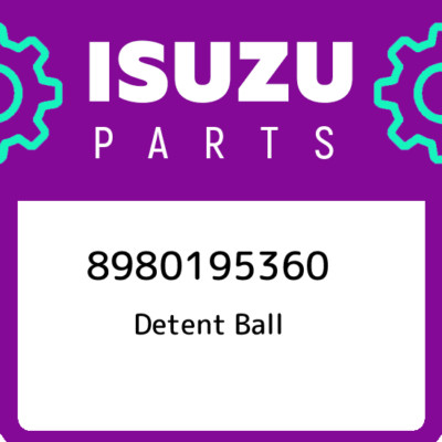 8980195360 Isuzu Detent ball 8980195360, New Genuine OEM Part | eBay