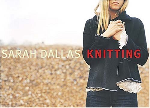 Sarah Dallas Knitting, Dallas, Sarah 1564776379 | eBay.de