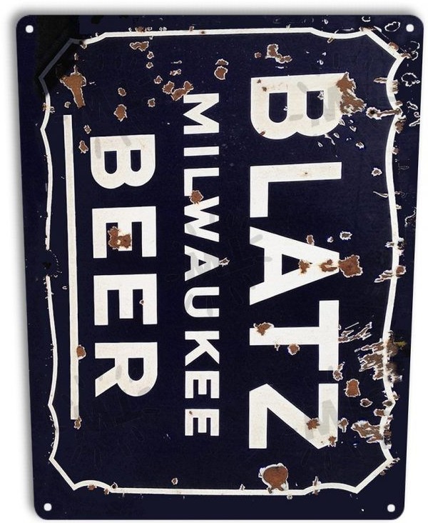 Blatz Beer Milwaukee Logo Weathered Retro Wall Decor Bar Man Cave Metal ...