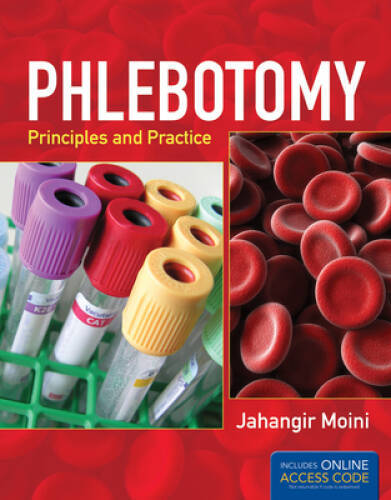 Phlebotomy: Principles And Practice: Includes Online Access Code for ...