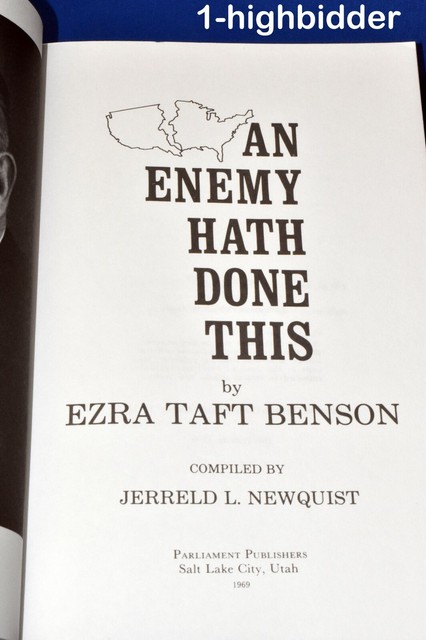 An Enemy Hath Done This by Ezra Taft Benson (1969, Trade Paperback) for ...