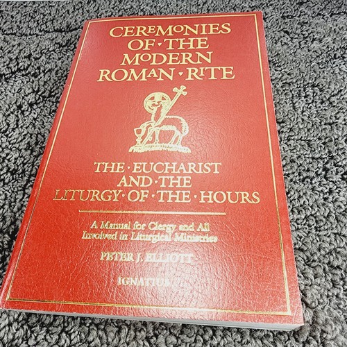 Ceremonies Modern Roman Rite Paperback Book Peter J Elliott Eucharist ...