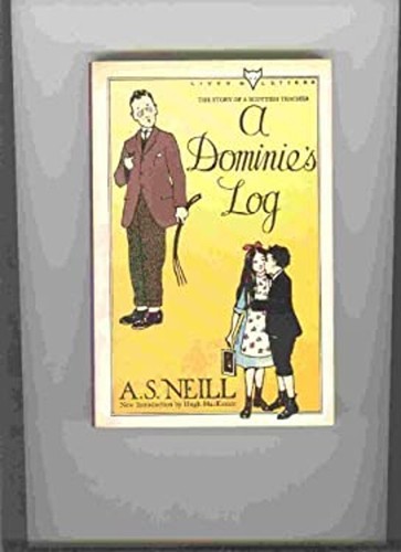 Dominie's Log Taschenbuch A. S. Neil | eBay