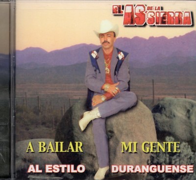 El As De La Sierra A Bailar Al Estilo Duranguense CD New Sealed | eBay