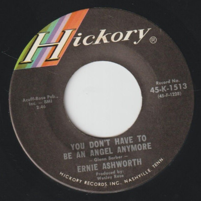 ERNIE ASHWORTH: You Don't Have to be a n Angel.../ I Feel Better ...