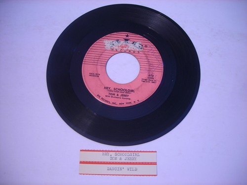 Tom and Jerry Hey Schoolgirl / Dancin' Wild 1957 45rpm w j strip Simon ...