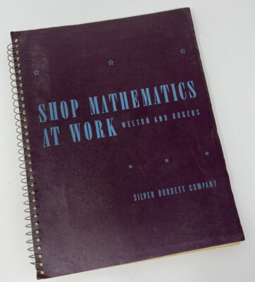 1942 Shop Mathematics At Work Welton And Rogers Practice Workbook ...
