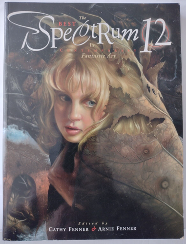 Spectrum 12 The Best in Contemporary Fantastic Art PB Book Cathy ...