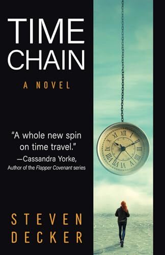 Time Chain: A Time Travel Novel 9781952481994 | eBay