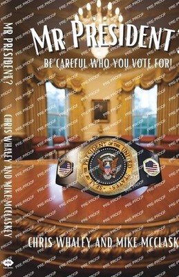Mr President by Chris Whaley Paperback Book | eBay Australia