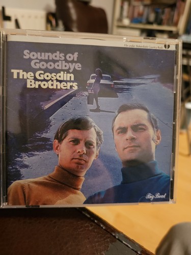 Gosdin Brothers - Sounds Of Goodbye (2003) 29667423526| eBay